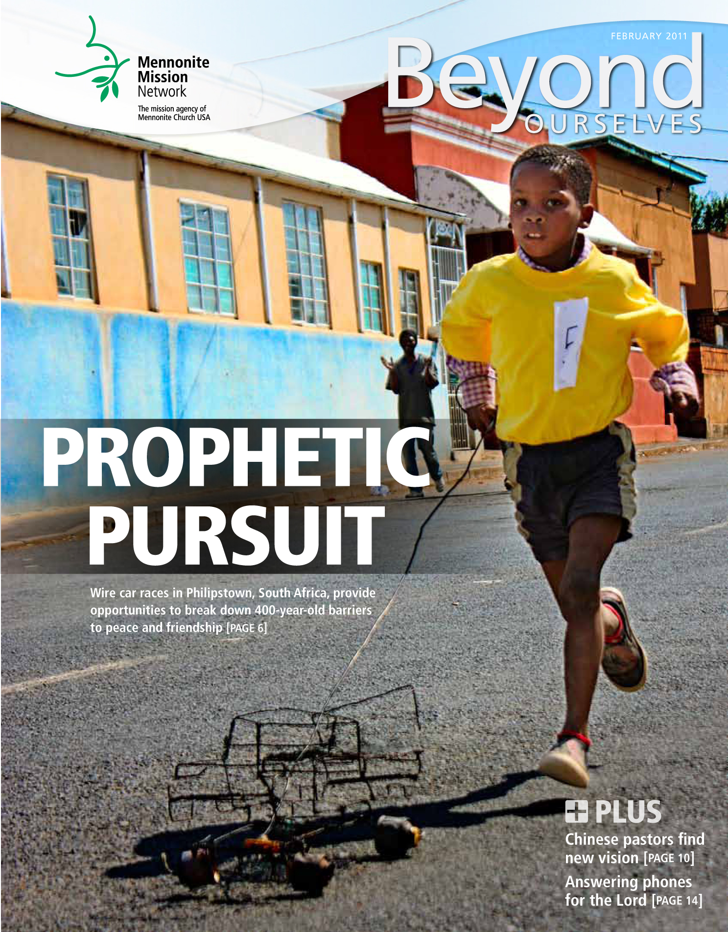 Prophetic pursuit - Mennonite Mission Network