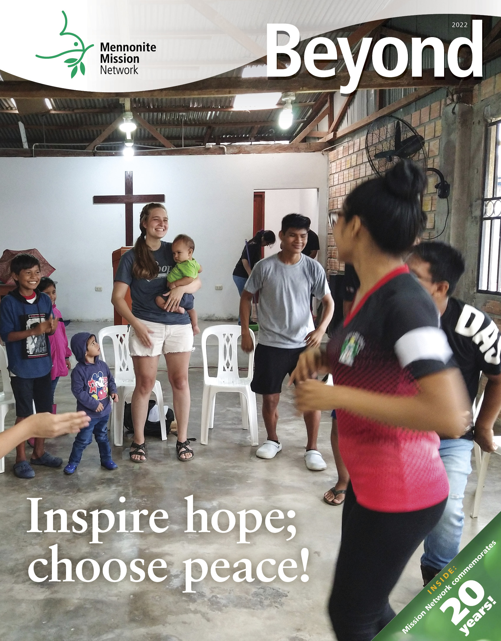 Inspire hope choose peace - Mennonite Mission Network