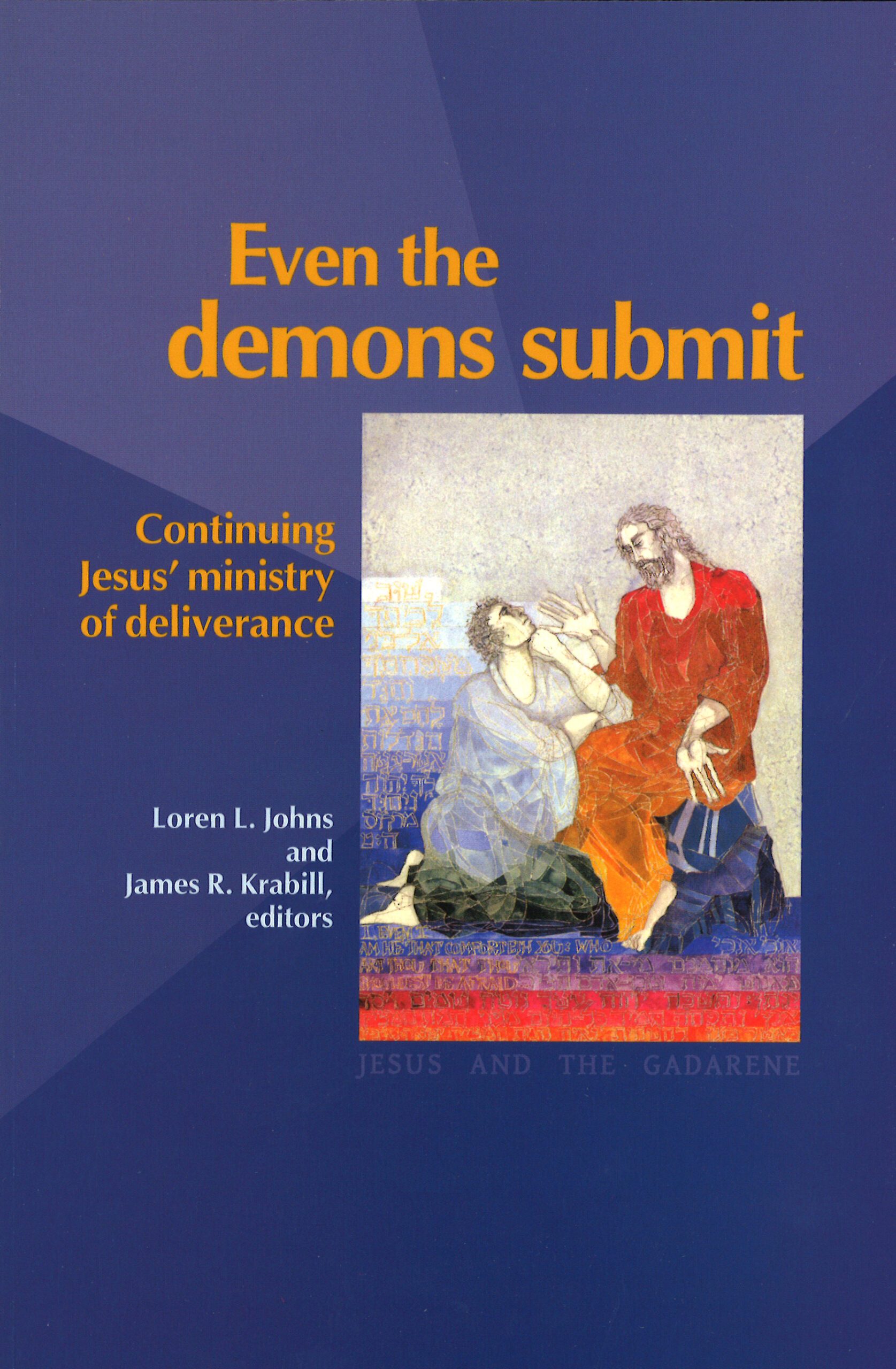 Even The Demons Submit - Mennonite Mission Network