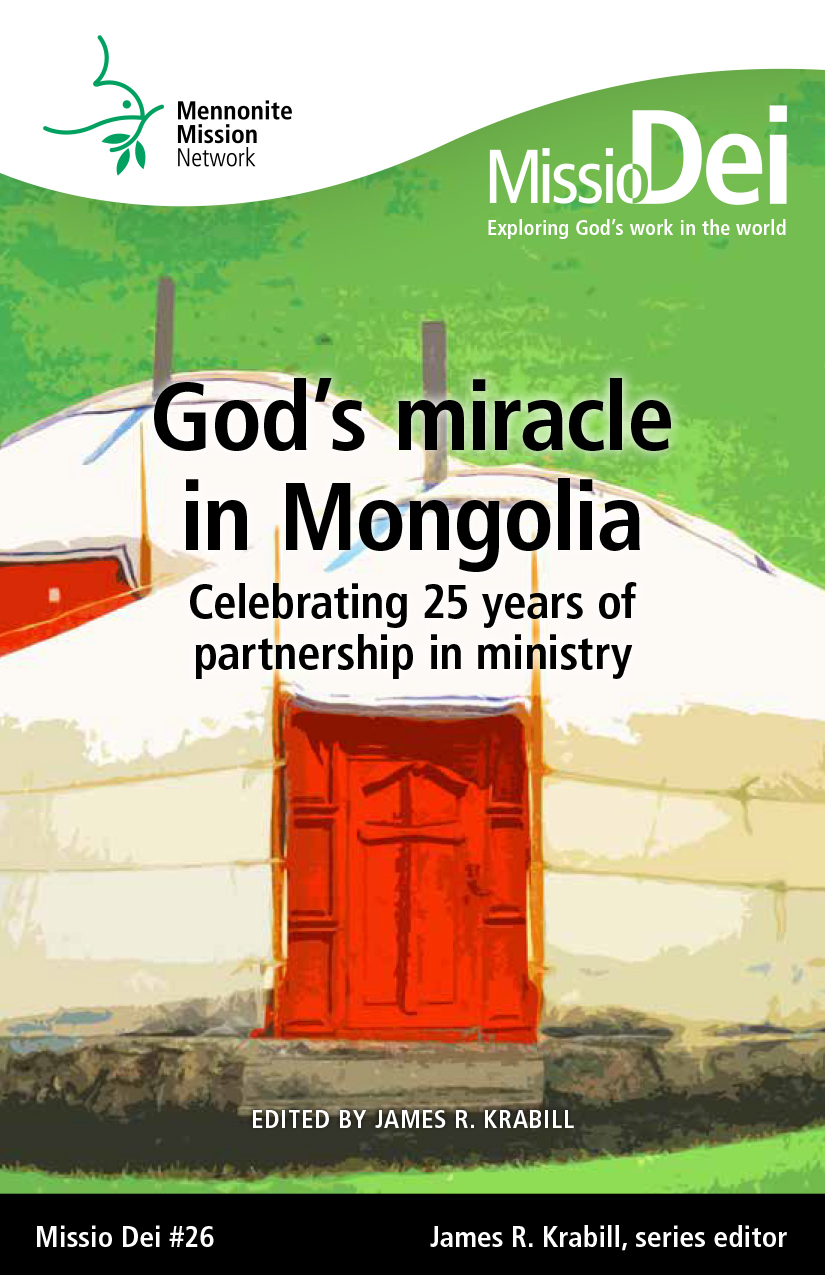 God's miracle in Mongolia - Mennonite Mission Network