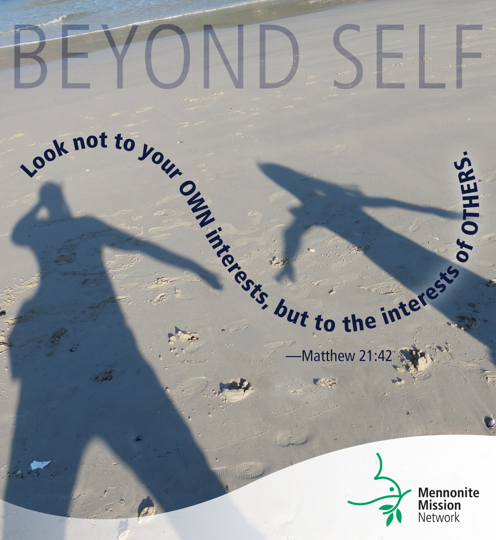 Beyond self - Mennonite Mission Network
