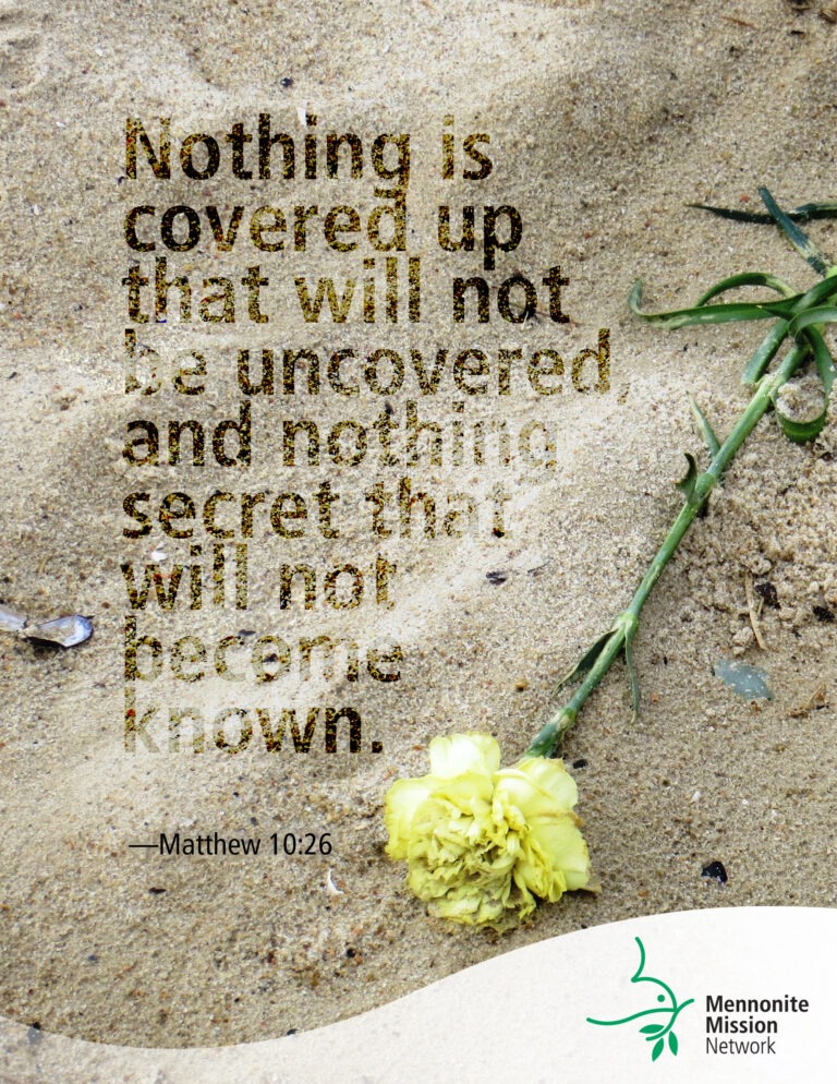 We cannot hide things forever - Mennonite Mission Network
