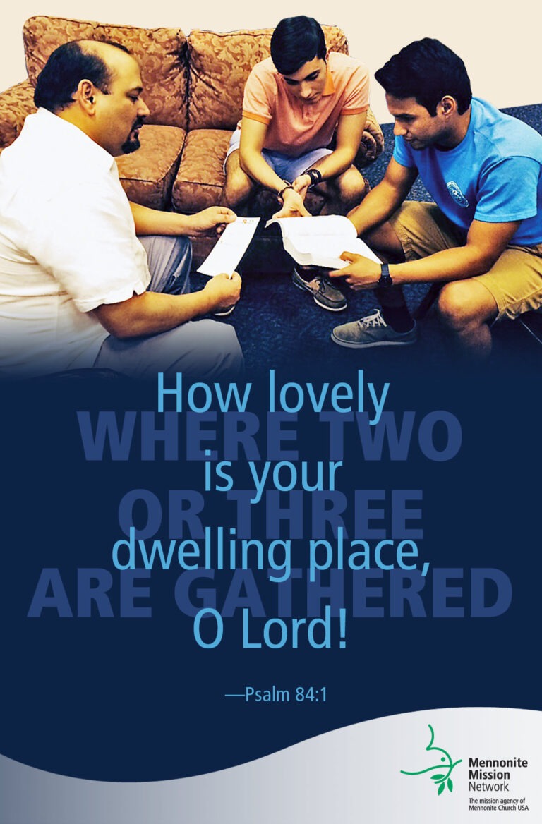 The Lord's dwelling place - Mennonite Mission Network