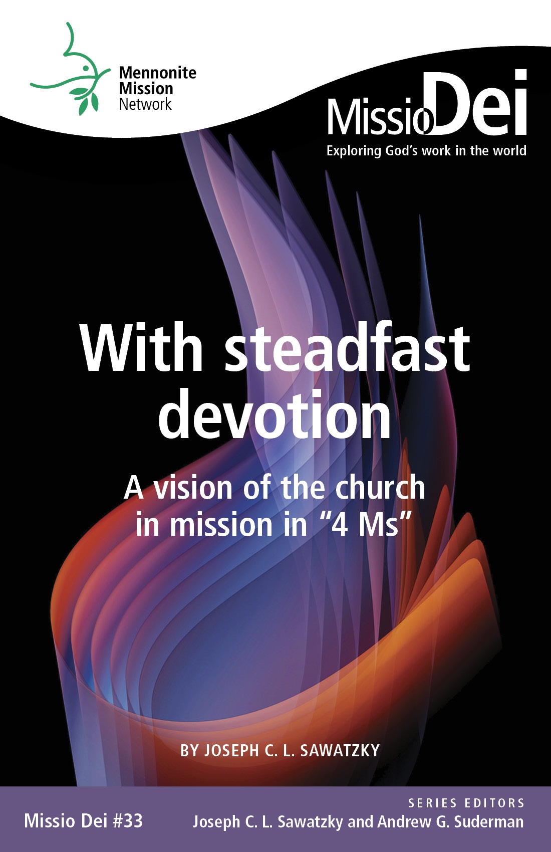 With steadfast devotion - Mennonite Mission Network