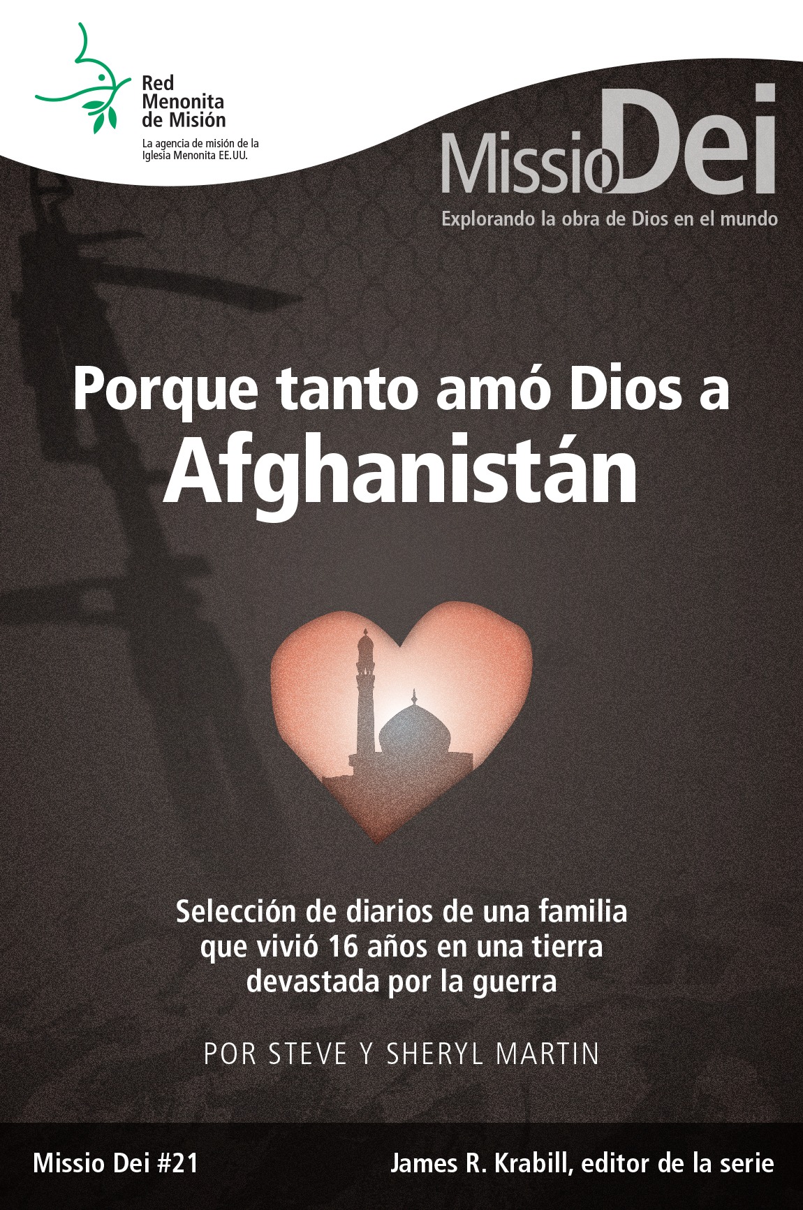 Porque tanto amó Dios a Afghanistán - Mennonite Mission Network