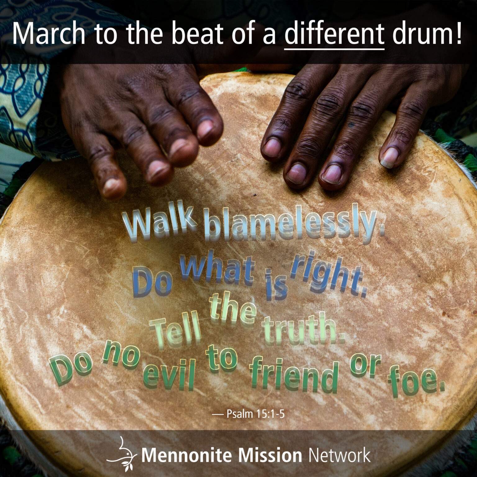 A different drum - Mennonite Mission Network